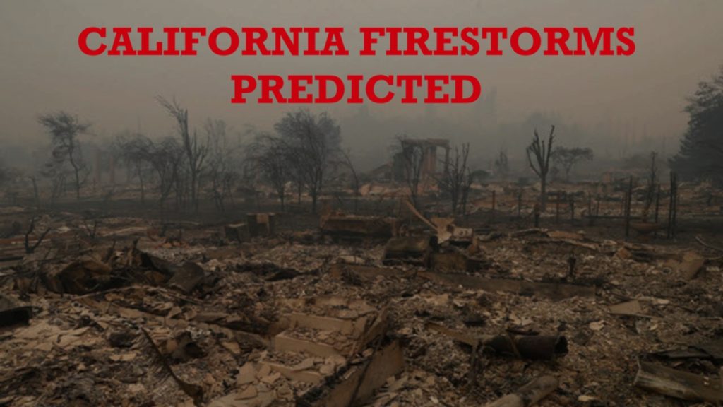 Video Shows California Firestorms Predicted - Signs Of The Last Days